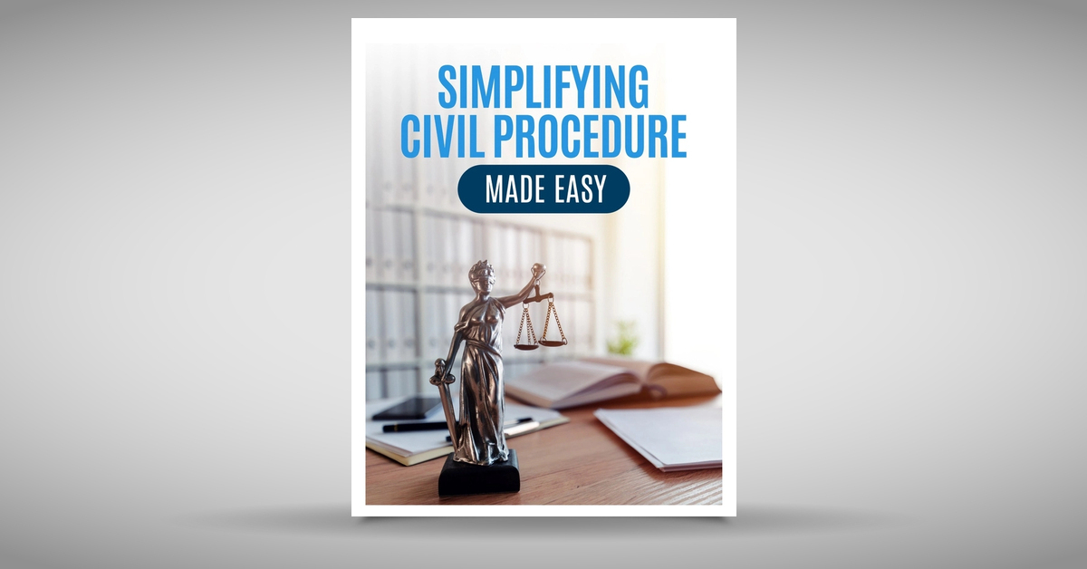 SIMPLIFYING CIVIL PROCEDURES