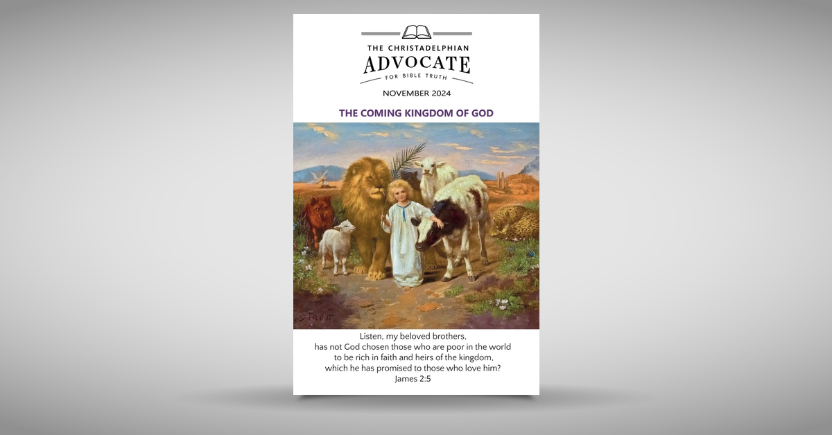2024-11 The Christadelphian Advocate
