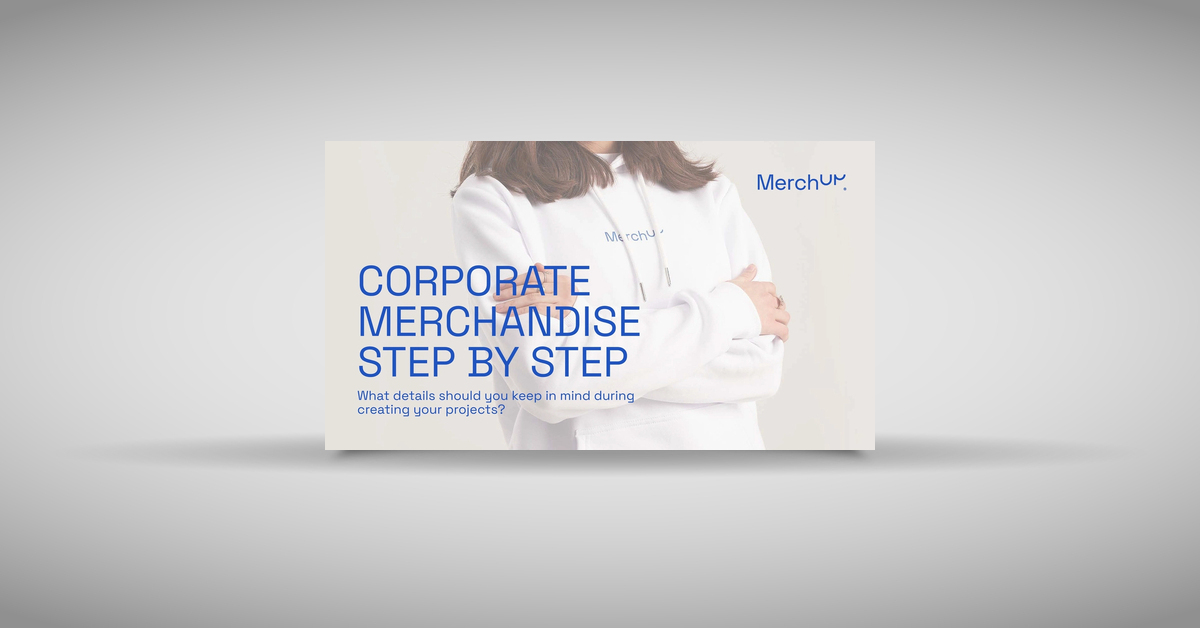 Corporate Merchandise Step by Step