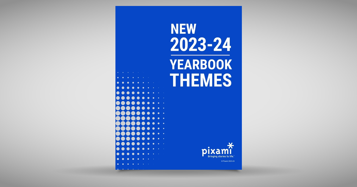Pixami NEW 2023-24 YEARBOOK THEMES