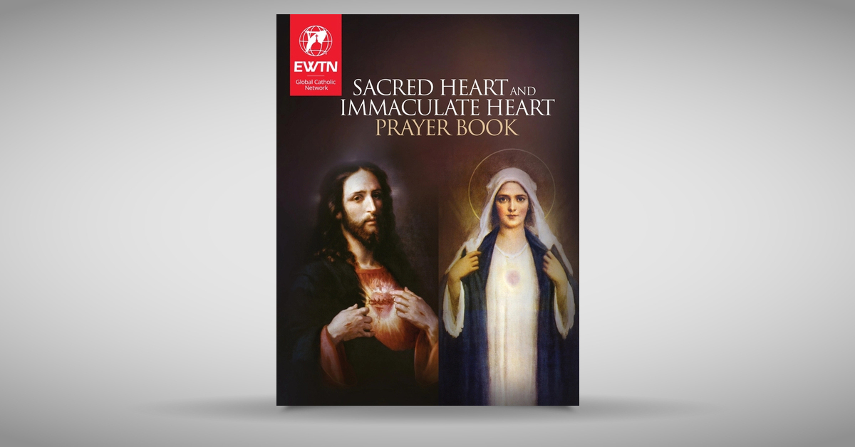 Sacred Heart and Immaculate Heart of Mary Prayer Book eBook