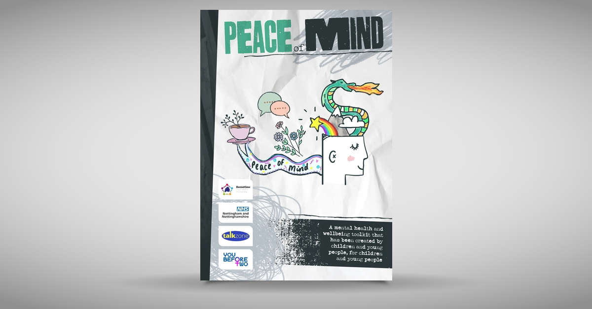 Peace of Mind - Children and Young People's Mental Health Toolkit