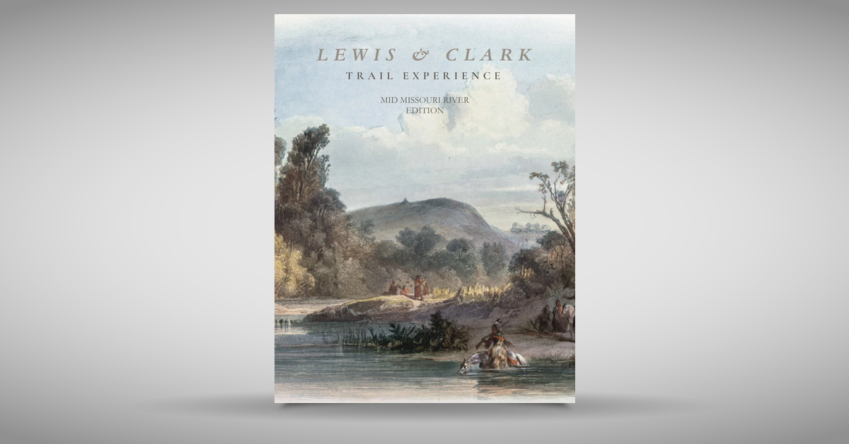 Lewis and Clark Trail Experience