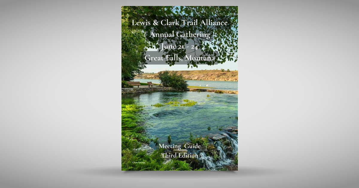 Online Flipbook | Lewis & Clark Trail Alliance Annual Gathering Great ...