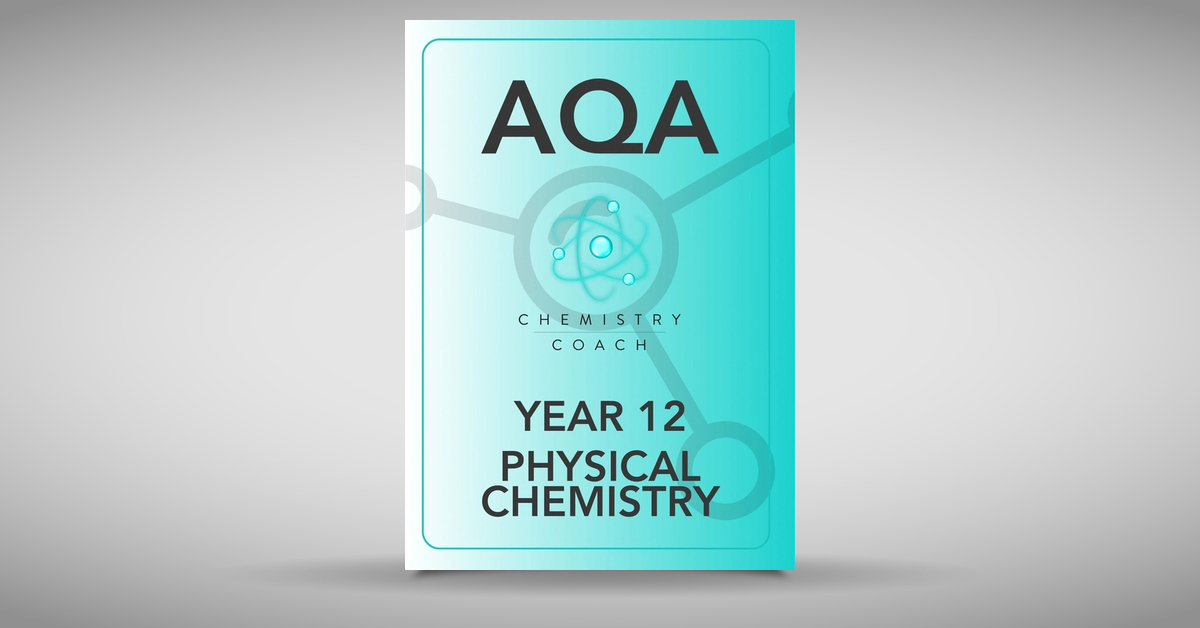 *AQA AS Physical Chemistry