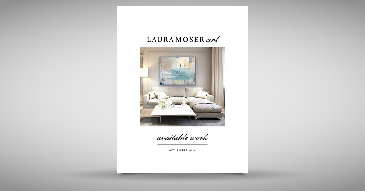 Laura Moser Art Available Work November 2024